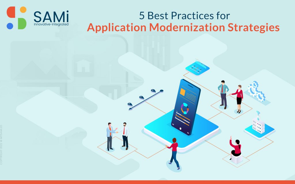 5 Best Practices for Application Modernization Strategies – MySAMi