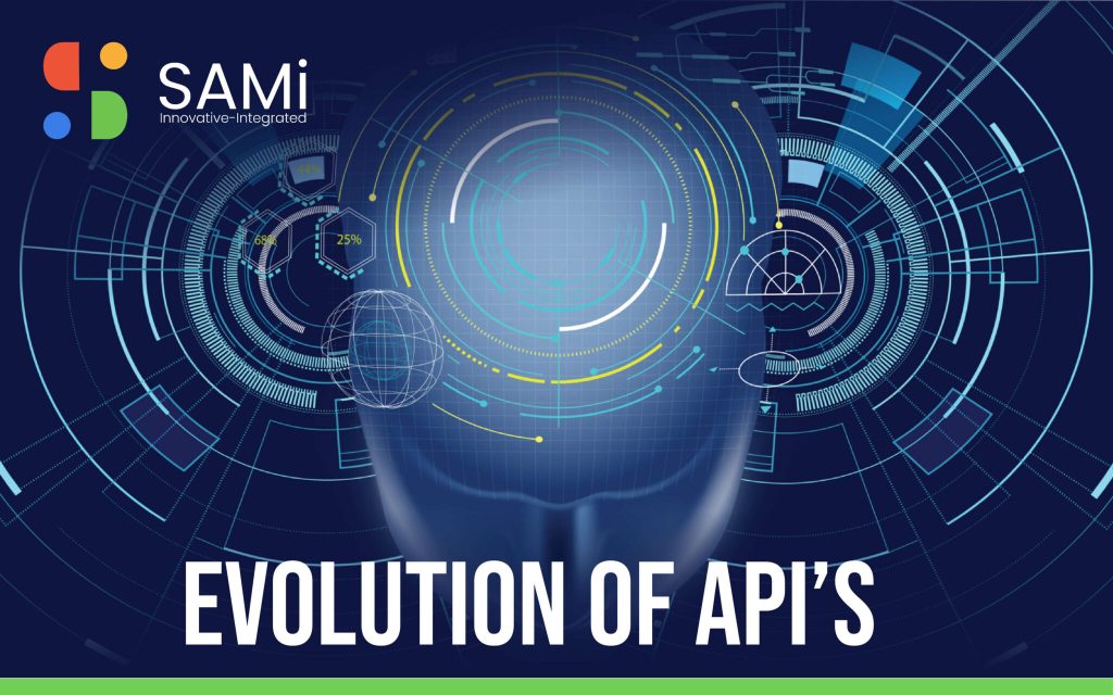 Evolution of API’s – MySAMi
